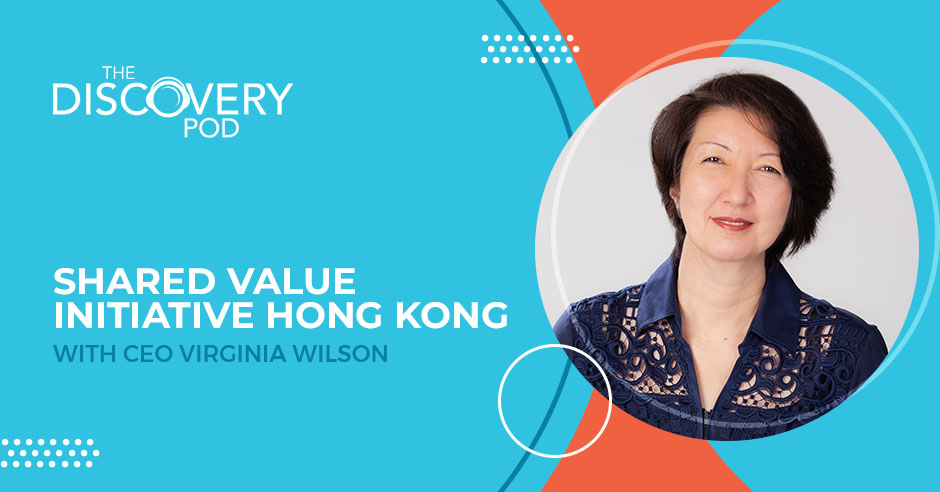 Shared Value Initiative Hong Kong With CEO Virginia Wilson
