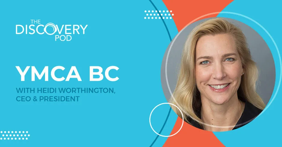 YMCA BC With Heidi Worthington, CEO & President