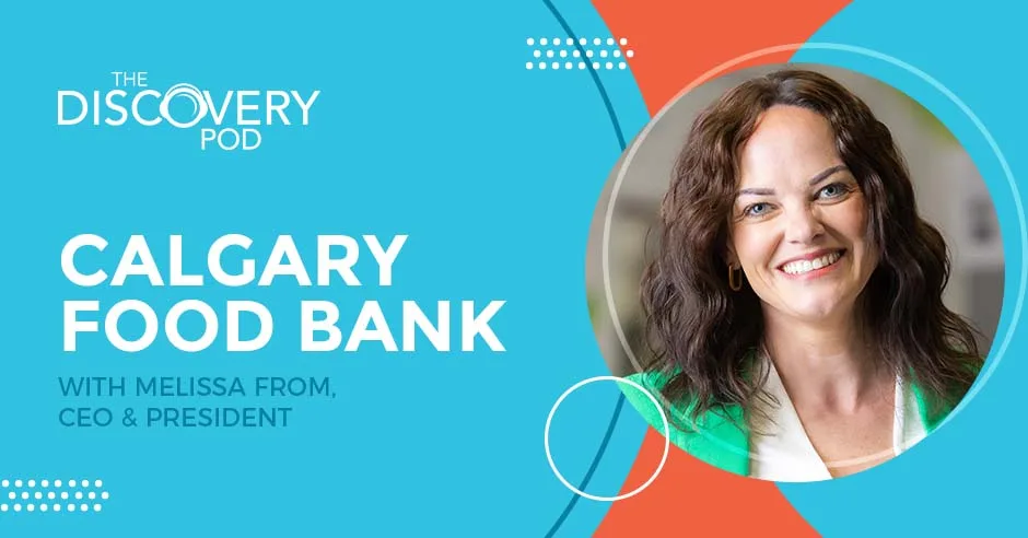 Calgary Food Bank With Melissa From, CEO & President