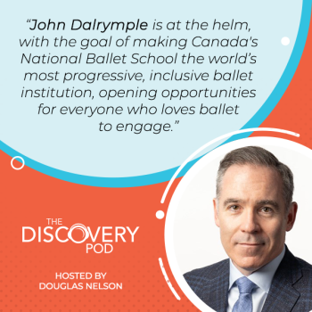 Canada's National Ballet School With John Dalrymple, Executive Director