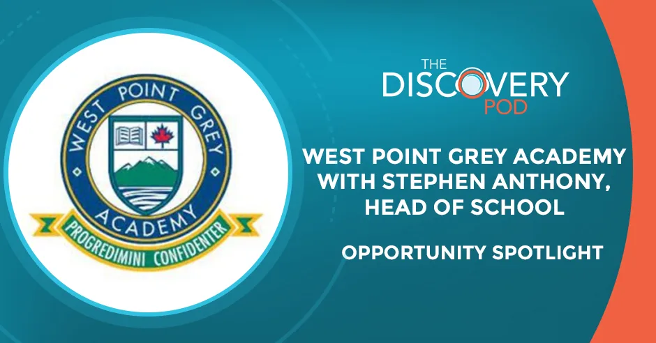 West Point Grey Academy With Stephen Anthony, Head Of School