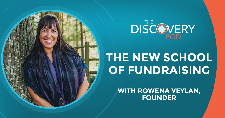 The New School Of Fundraising With Rowena Veylan, Founder