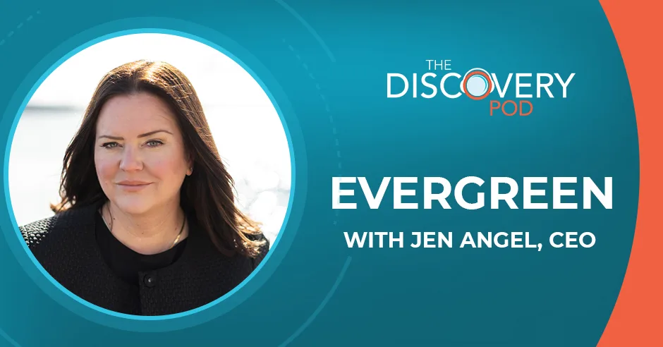 Evergreen With Jen Angel, CEO